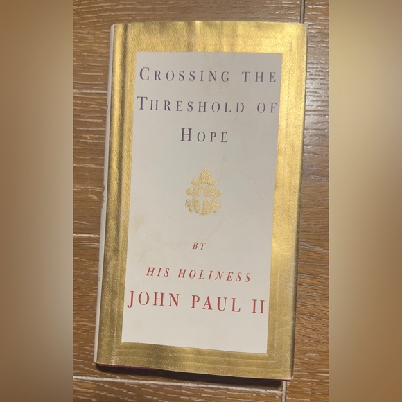 Accents | Crossing The Threshold Of Hope By Pope John Paul Ii 1994 ...